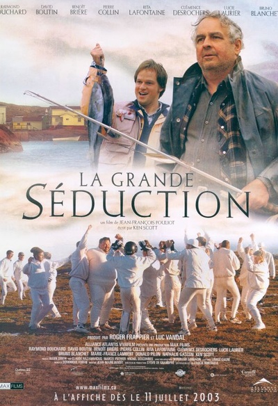 LA GRANDE SÉDUCTION (2003) - Film québécois - Cinoche.com